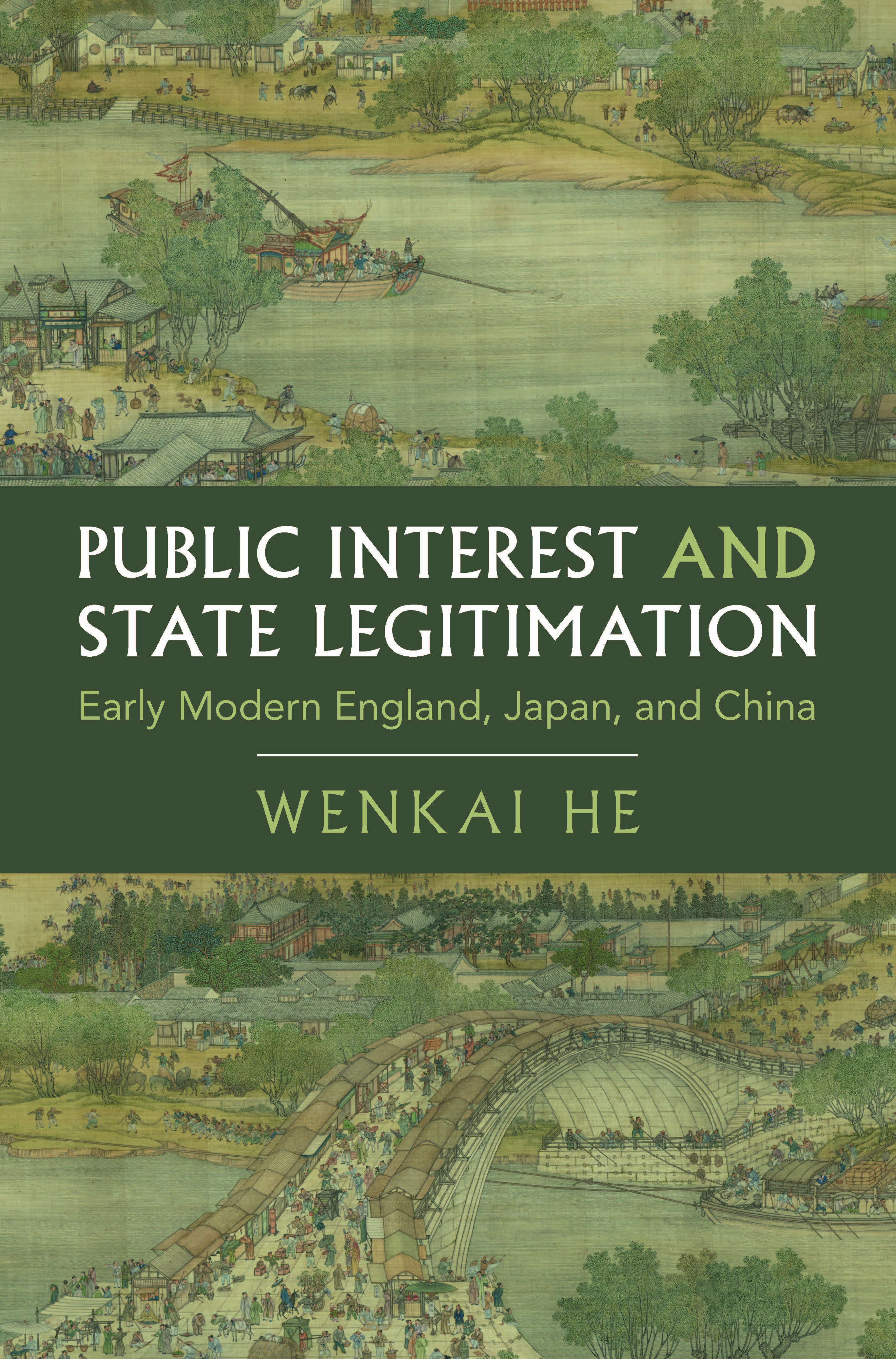 Public Interest and State Legitimation: Early Modern England, Japan ...